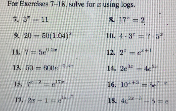 Solved For Exercises 7-18, solve for x using logs. 7. 3x=11 | Chegg.com