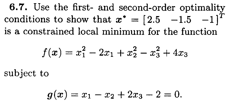 Solved 6 7 Use The First And Second Order Optimality