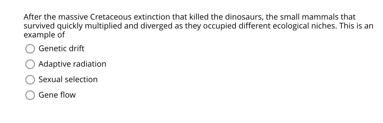 Solved After the massive Cretaceous extinction that killed | Chegg.com