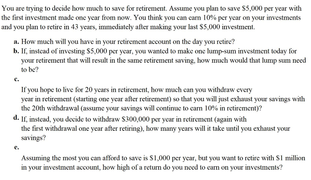 Solved You are trying to decide how much to save for | Chegg.com