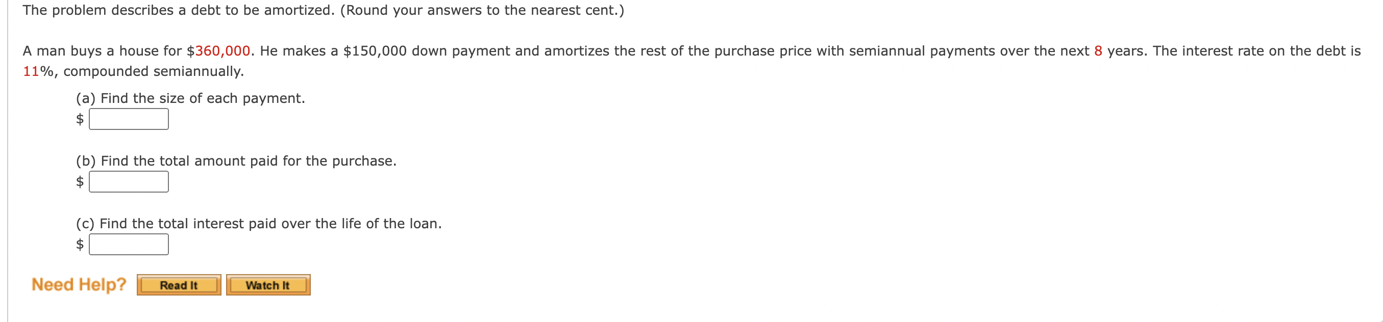 Solved 11%, compounded semiannually. (a) Find the size of | Chegg.com