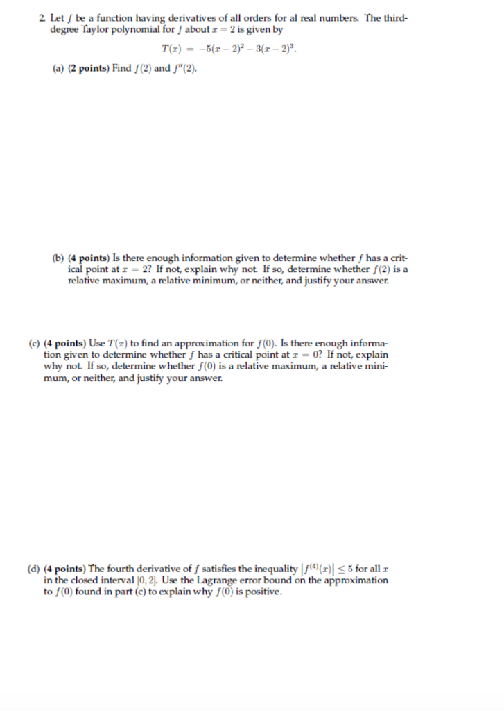 Solved 2 Let f be a function having derivatives of all | Chegg.com