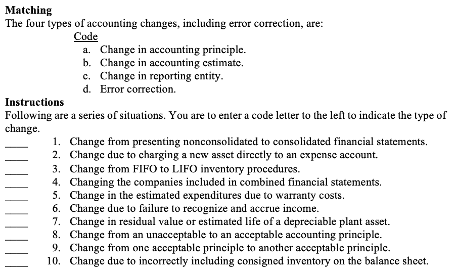 Solved Matching The four types of accounting changes, | Chegg.com