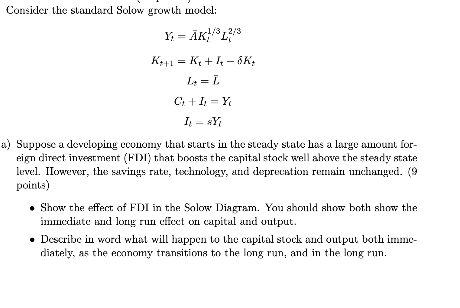Solved Consider the standard Solow growth model: | Chegg.com