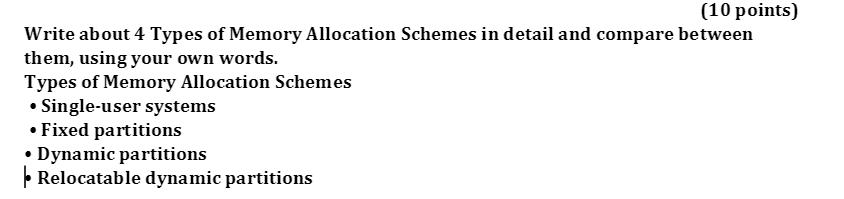 Solved (10 points) Write about 4 Types of Memory Allocation | Chegg.com