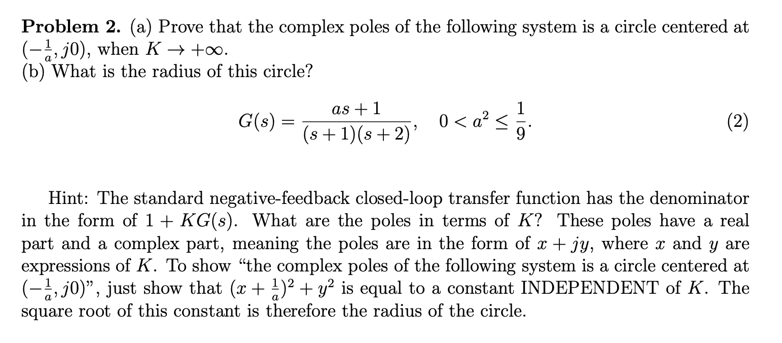Solved Problem 2. (a) Prove that the complex poles of the | Chegg.com