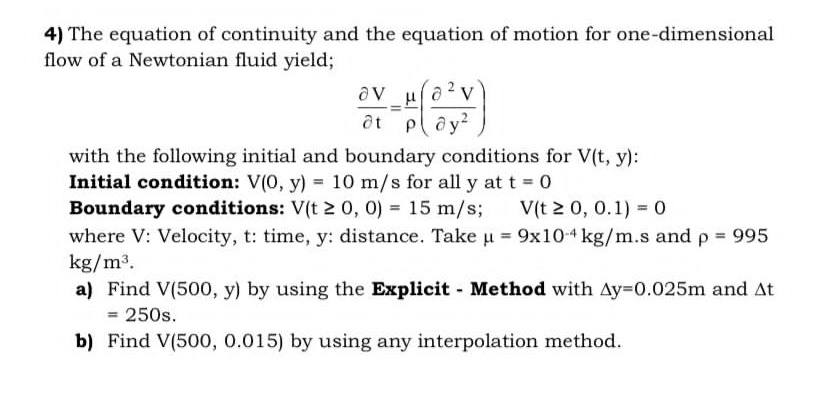 Solved 4) The equation of continuity and the equation of | Chegg.com