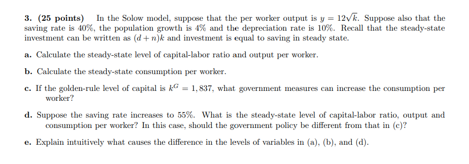 Solved 3. (25 points) In the Solow model, suppose that the | Chegg.com