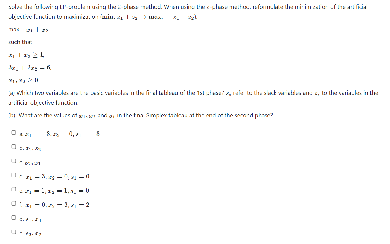 Solved Solve the following LP-problem using the 2-phase | Chegg.com