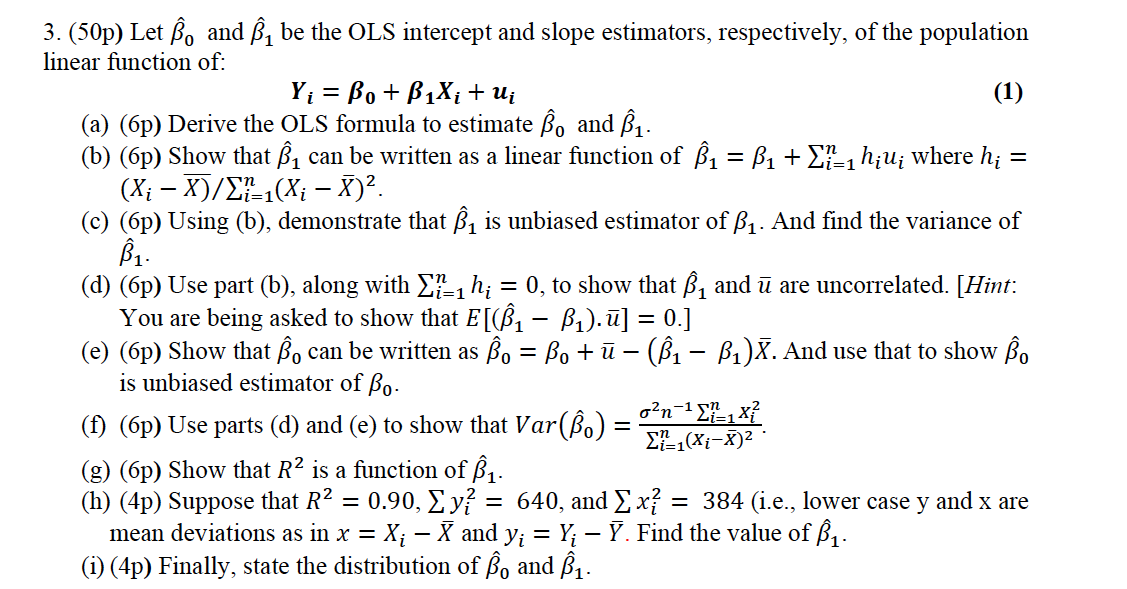 Solved 3. (50p) Let ß, and ß be the OLS intercept and slope | Chegg.com