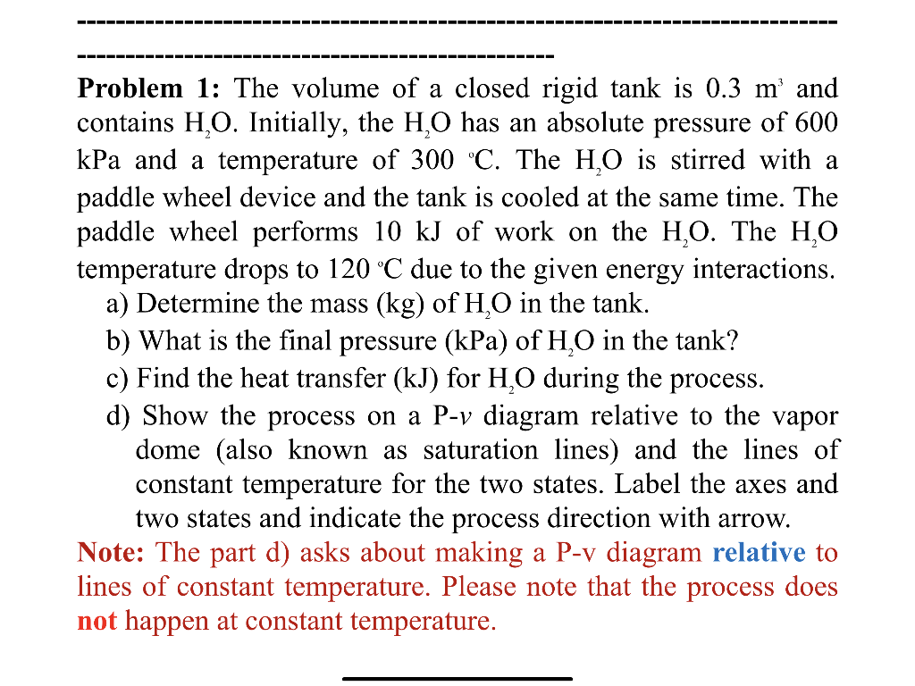 Solved Problem 1: The volume of a closed rigid tank is 0.3 m | Chegg.com