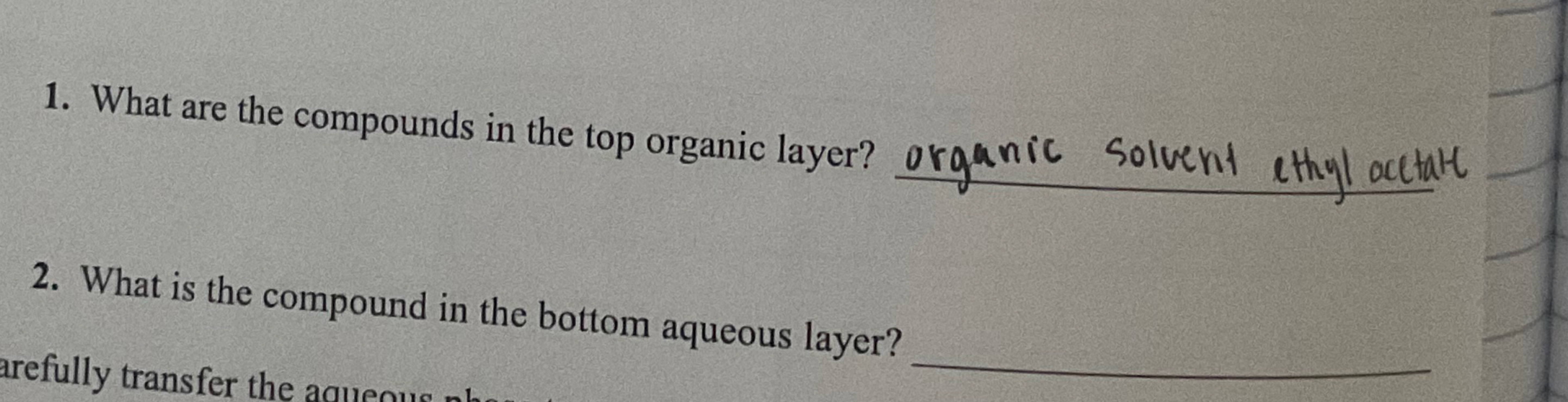 Solved What Are The Compounds In The Top Organic Layer 5910