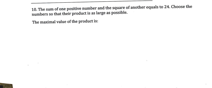 Solved 10. The sum of one positive number and the square of | Chegg.com
