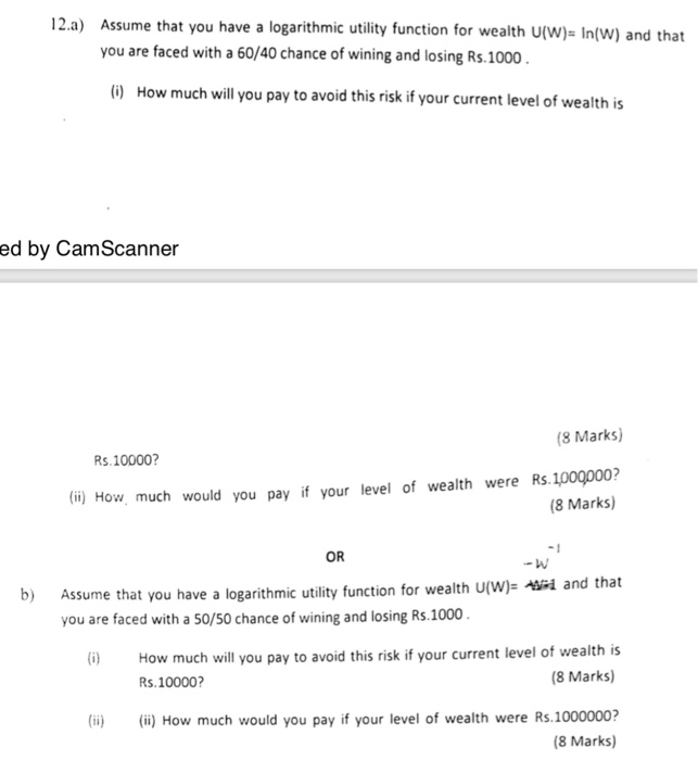 Solved 12.a) Assume that you have a logarithmic utility | Chegg.com