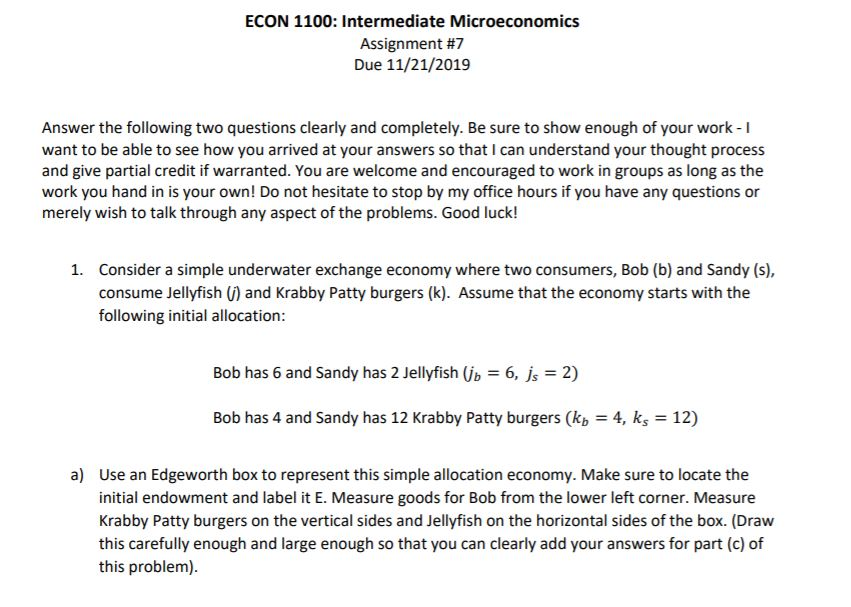 ECON 1100: Intermediate Microeconomics Assignment #7 | Chegg.com
