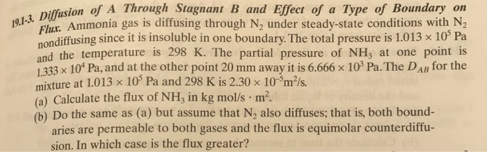 Solved Diffusion of A Through Stagnant B and Effect f a Type | Chegg.com