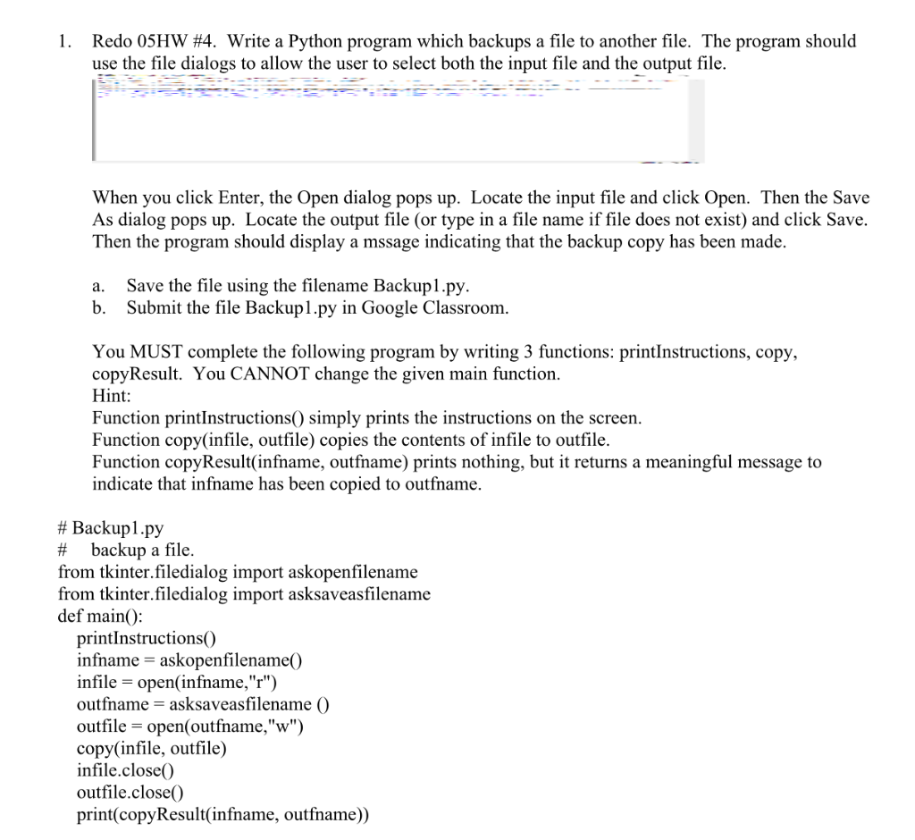 Solved 1. Redo 05HW #4. Write a Python program which backups | Chegg.com