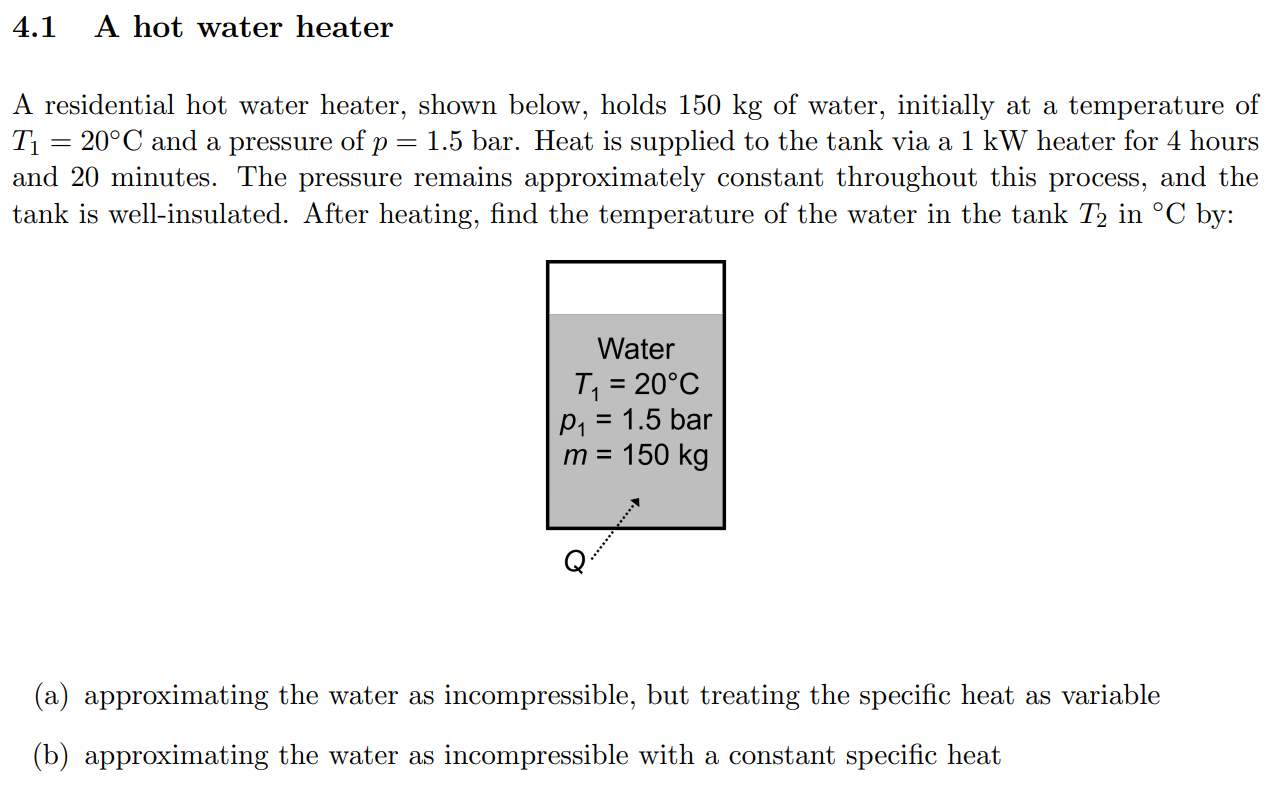 Solved 4.1 A hot water heater A residential hot water | Chegg.com