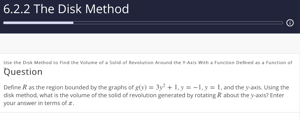 Solved 6.2.2 The Disk Method Use the Disk Method to Find the | Chegg.com