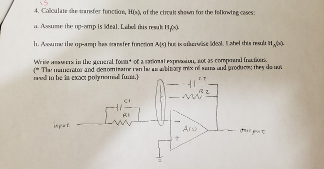 Solved 4. Calculate the transfer function, H(s), of the | Chegg.com