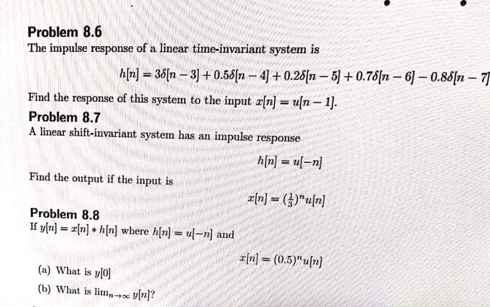 Solved The impulse response of a linear time-invariant | Chegg.com