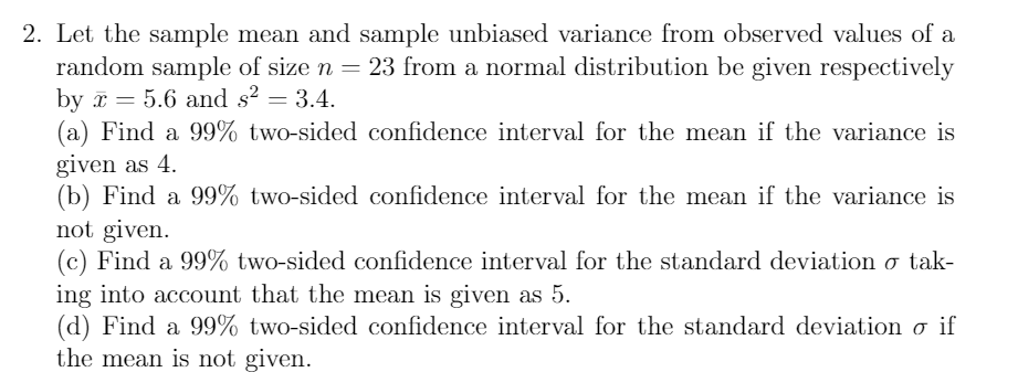 Solved 2. Let the sample mean and sample unbiased variance | Chegg.com