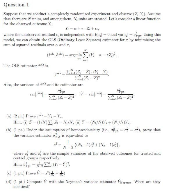 Question 1 Suppose that we conduct a completely | Chegg.com