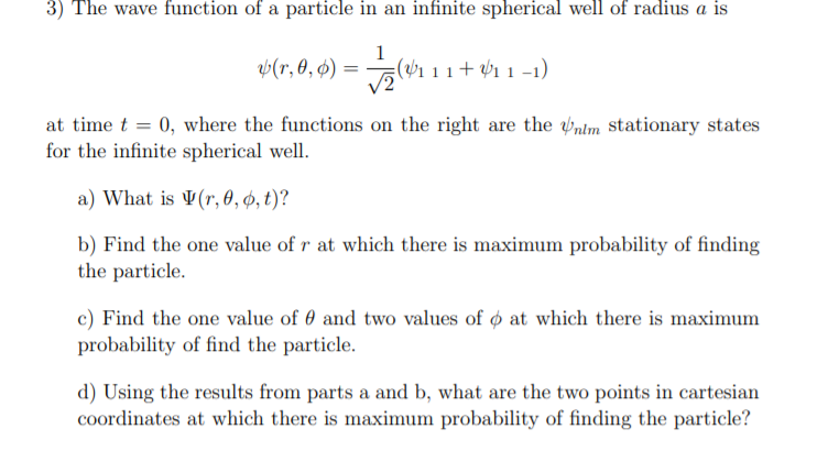 Solved 3) The wave function of a particle in an infinite | Chegg.com