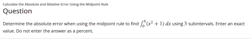 Solved Calculate the Absolute and Relative Error Using the | Chegg.com