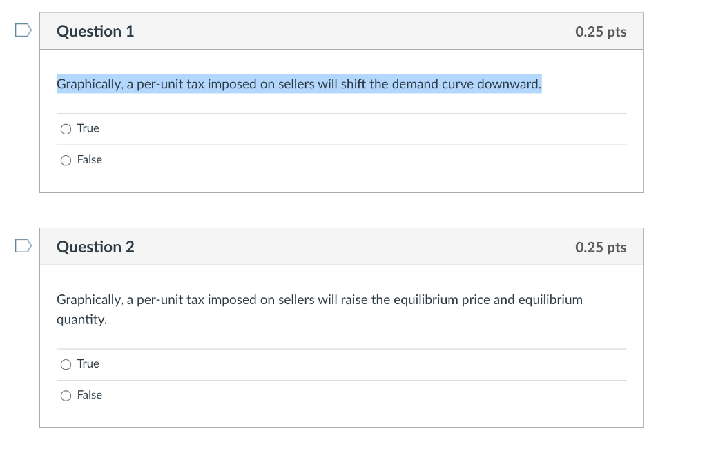 Solved Question 1 0.25 pts Graphically, a per-unit tax | Chegg.com