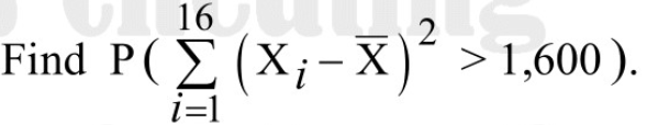 Solved let x1, x2, x3, ..., x16 be a random sample (i.i.d.) | Chegg.com