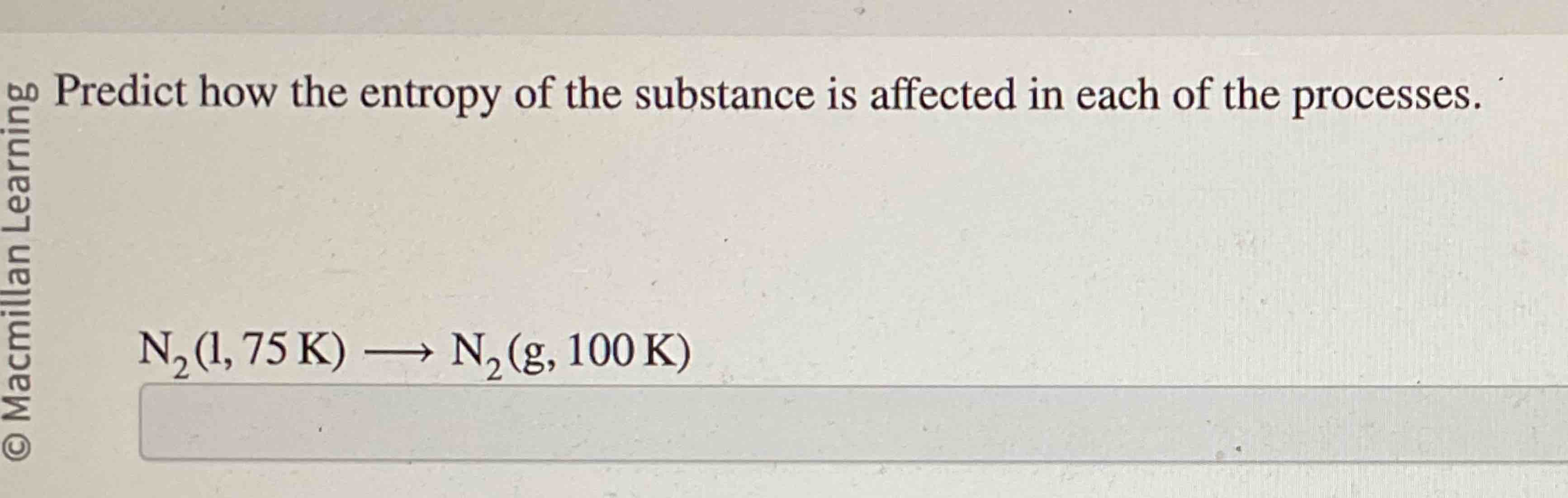 High Quality SOLUTION Predict how the entropy of ﻿the substance is | Chegg.com