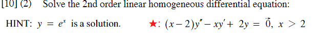 Solved [10] (2) Solve the 2nd order linear homogeneous | Chegg.com
