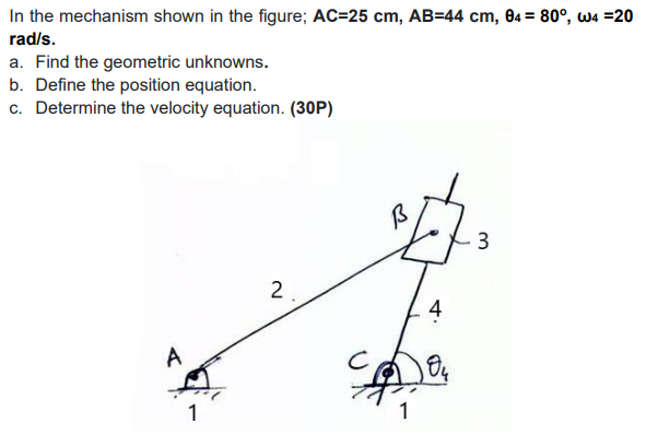 Solved In the mechanism shown in the figure; AC=25 cm, AB=44 | Chegg.com
