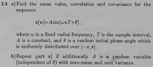 Solved 3 a) Find the mean value, correlation and covariance | Chegg.com