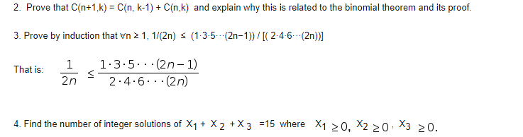 Solved 2. Prove that C(n+1,k) = C(n, k-1) + C(n,k) and | Chegg.com