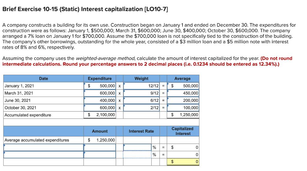 Solved Brief Exercise 10-15 (Static) Interest capitalization | Chegg.com
