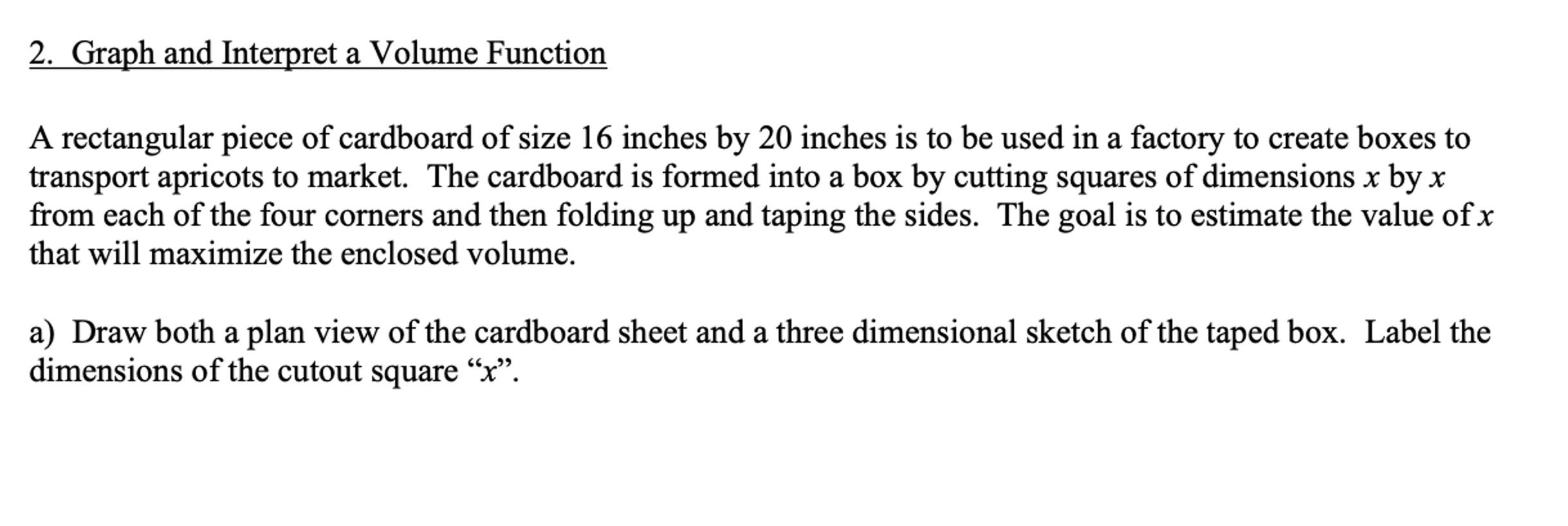 Solved Graph and Interpret a Volume FunctionA rectangular | Chegg.com