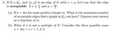 Solved 5. If Ge Gr. and {r,y} is an edge of G with r (a) If | Chegg.com