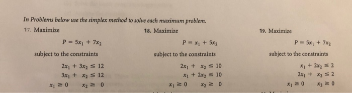 Solved In Problems below use the simplex method to solve | Chegg.com