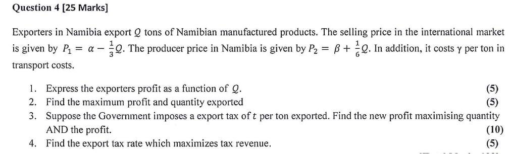 Solved Exporters in Namibia export Q tons of Namibian | Chegg.com