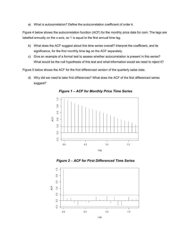 Solved a) What is autocorrelation? Define the | Chegg.com
