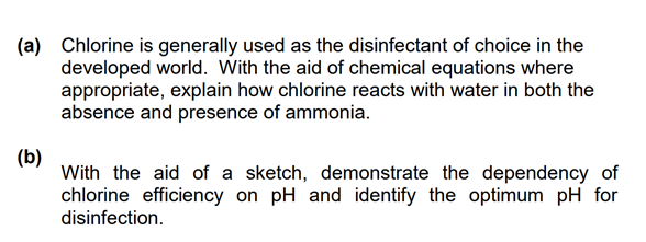 Solved (a) Chlorine is generally used as the disinfectant of | Chegg.com