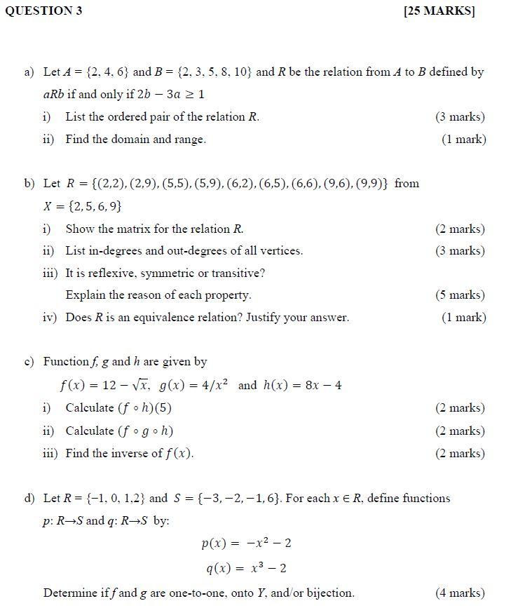 Solved QUESTION 3 [25 MARKS] a) Let A = {2, 4, 6} and B = | Chegg.com