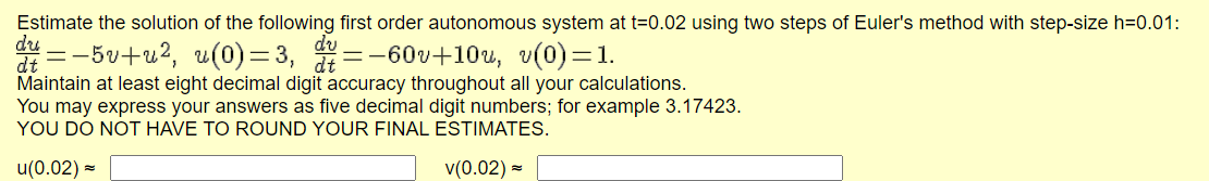 Solved Estimate the solution of the following first order | Chegg.com