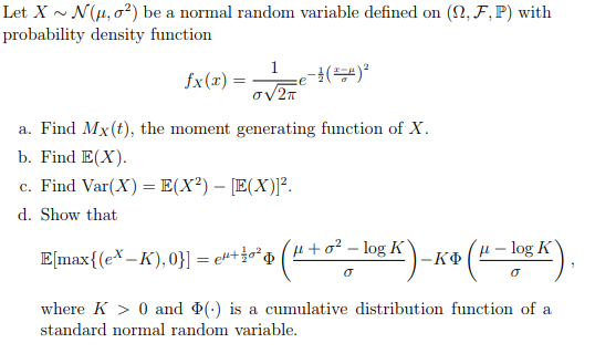 Solved Let X ~ N(μ, σ2) be a normal random variable defined | Chegg.com