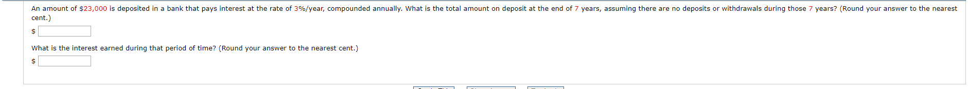 Solved An amount of $23,000 is deposited in a bank that pays | Chegg.com