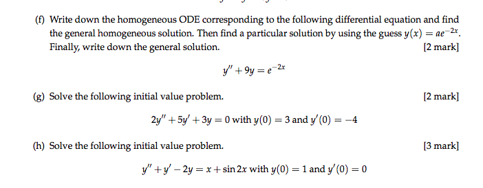 Solved (1) Write down the homogeneous ODE corresponding to | Chegg.com