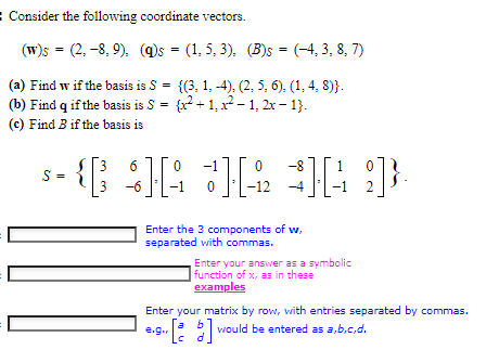 Solved - Consider the following coordinate vectors. (W)s = | Chegg.com