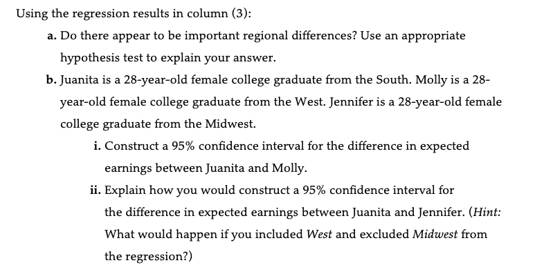 Solved Using the regression results in column (3): a. Do | Chegg.com